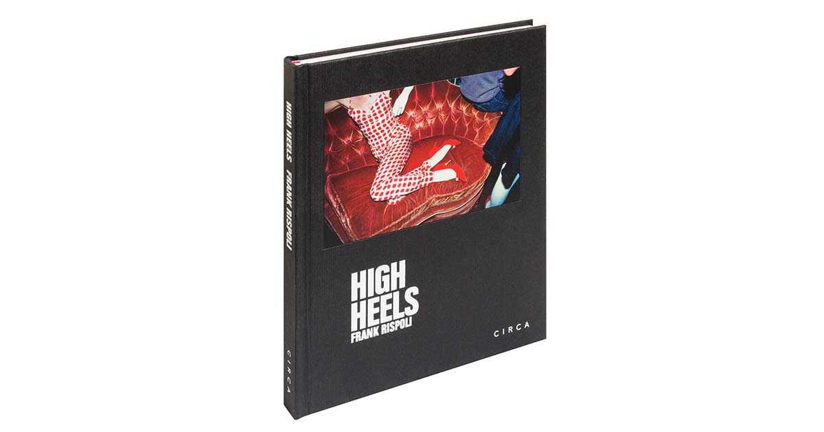 High Heels – Frank Rispoli | CIRCA